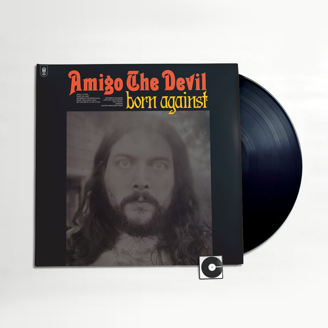 Amigo the Devil - "Born Against" – ComebackVinyl.com