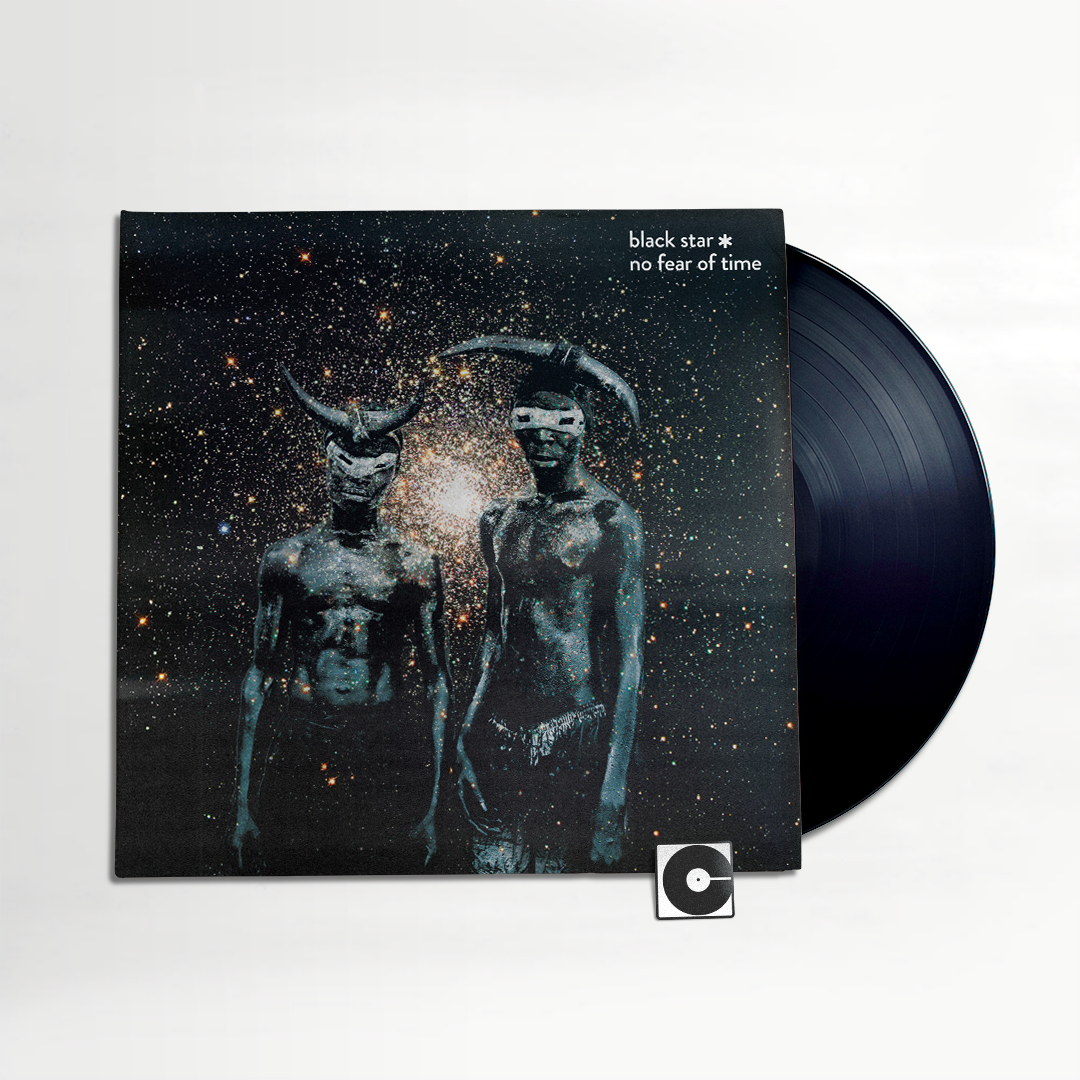 Black Star - "No Fear Of Time" – ComebackVinyl.com