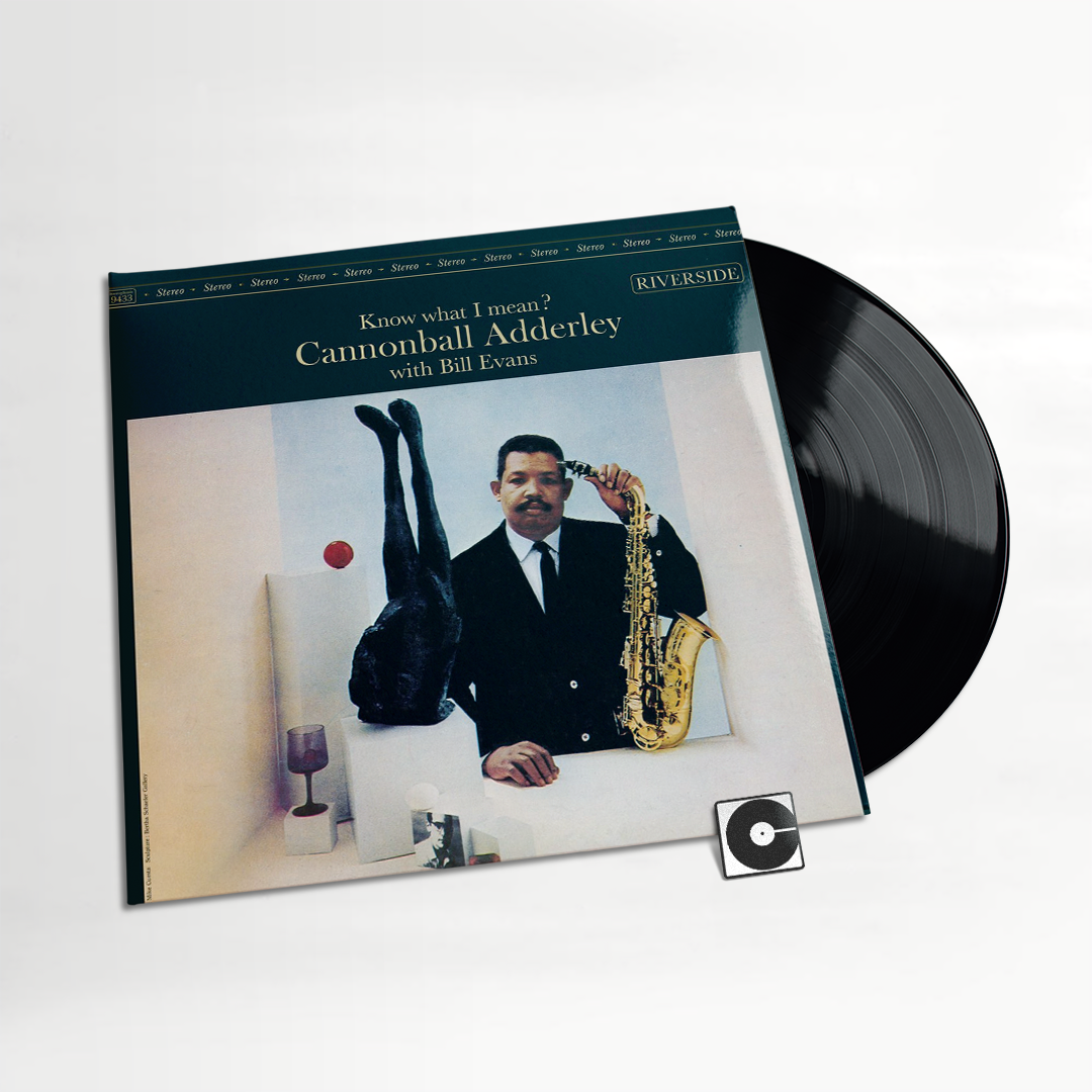 Cannonball Adderley & Bill Evans - "Know What I Mean?" Original Jazz C ...