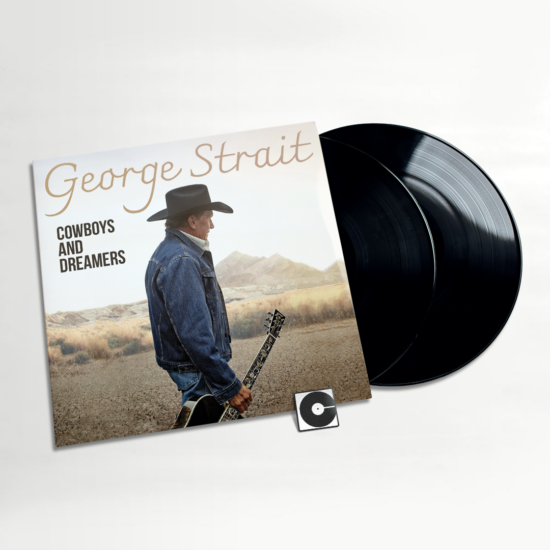 George Strait - "Cowboys And Dreamers" – ComebackVinyl.com