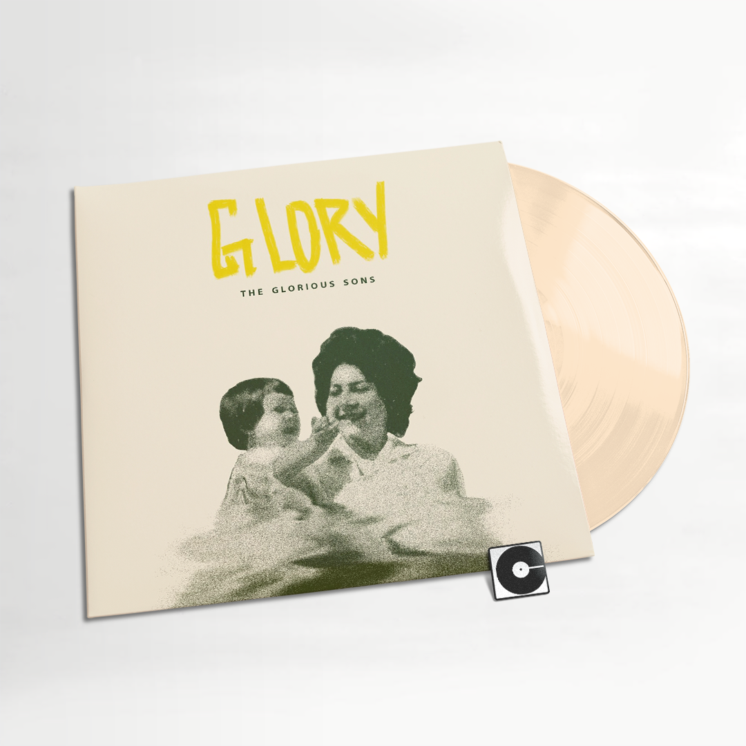 The Glorious Sons - "Glory" – ComebackVinyl.com