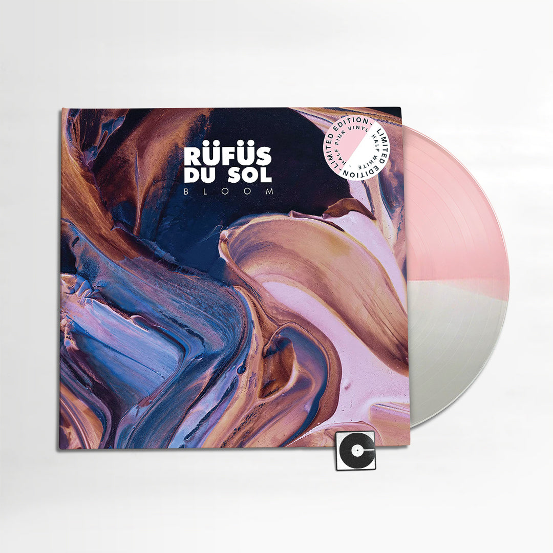 Rufus Du Sol - "Bloom" – ComebackVinyl.com