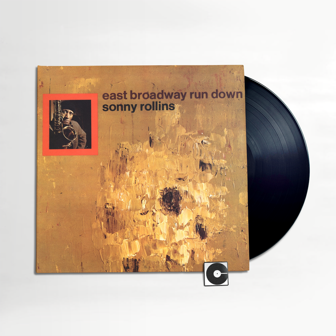 Sonny Rollins - "East Broadway Run Down" Acoustic Sounds – ComebackVinyl.com