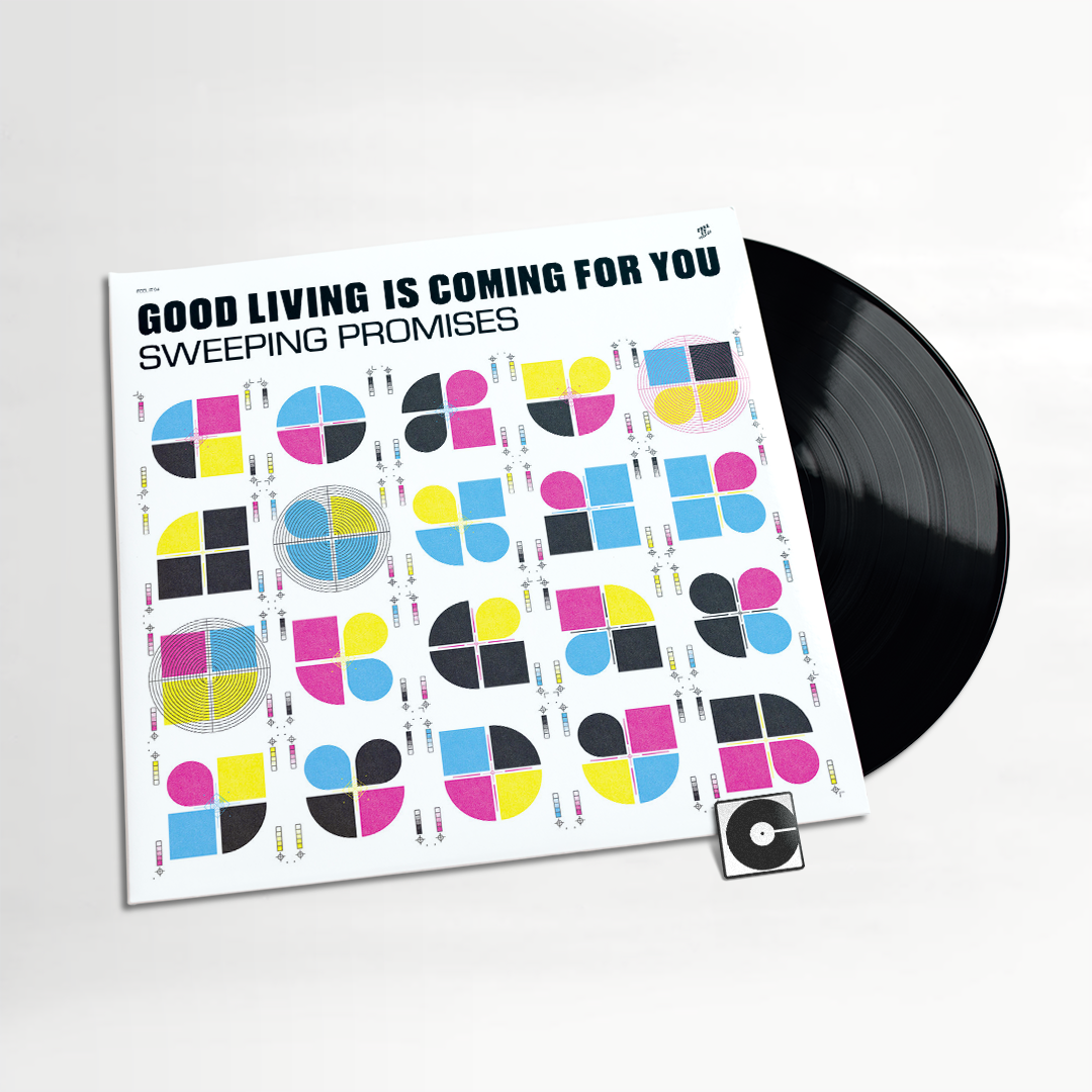 Sweeping Promises - "Good Living Is Coming For You" – ComebackVinyl.com