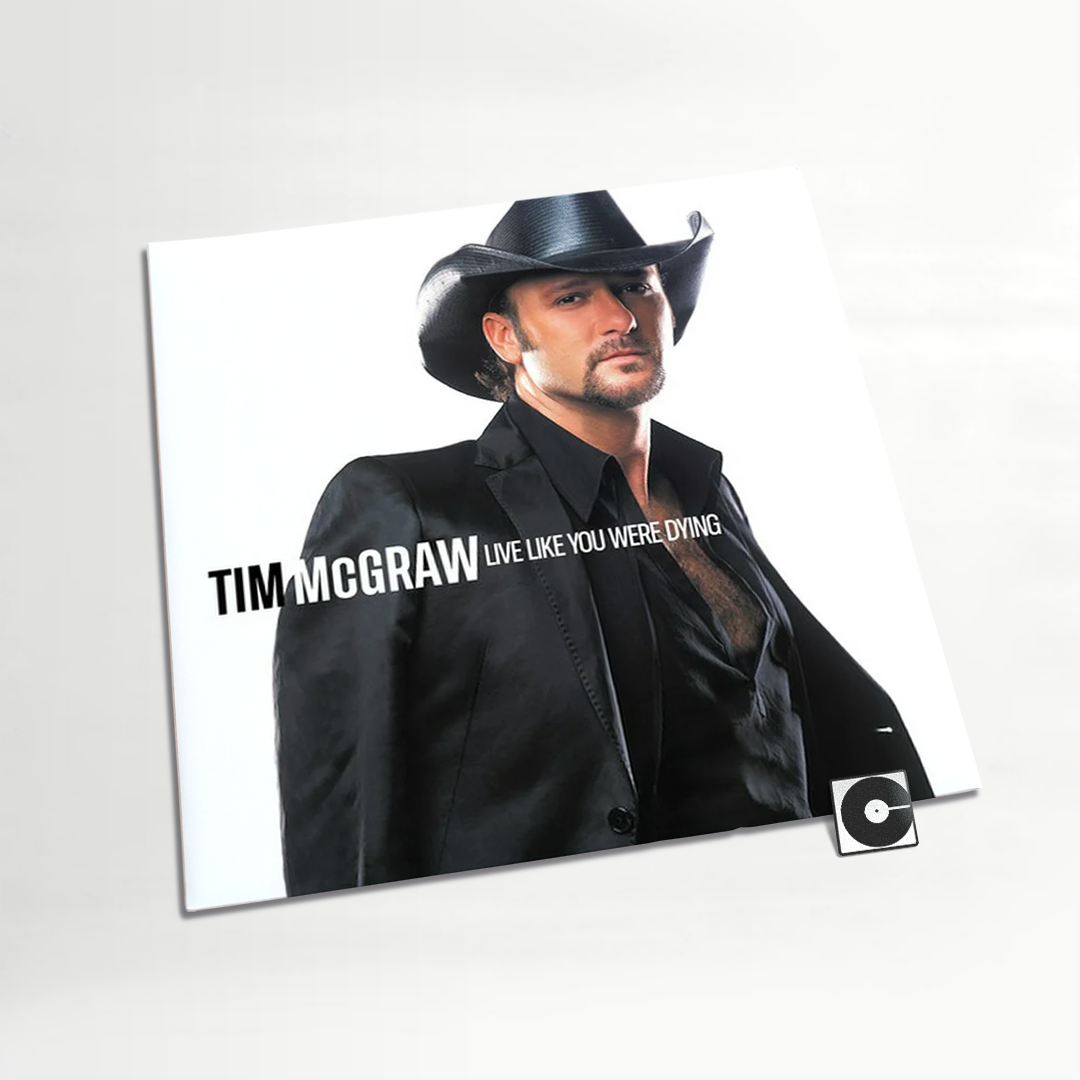 Tim McGraw - "Live Like You Were Dying" – ComebackVinyl.com