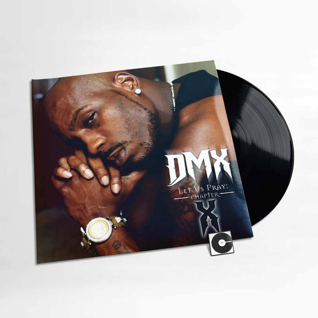 DMX - "Let Us Pray: Chapter X" – ComebackVinyl.com
